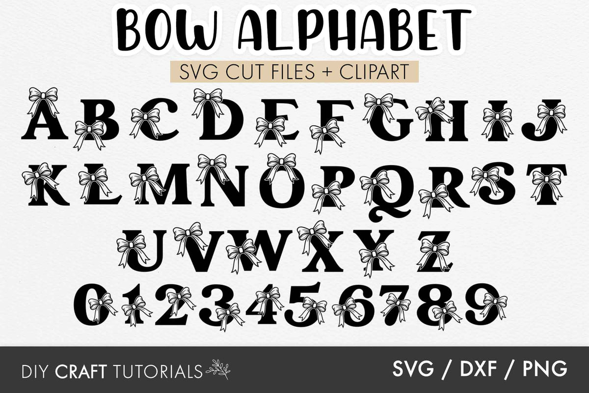 Bow Alphabet SVG – DIY Craft Tutorials