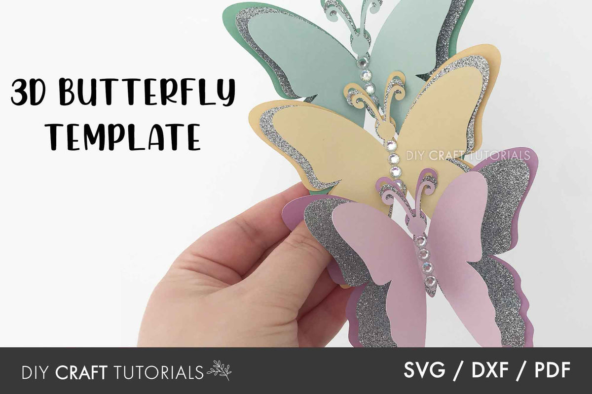 3D Butterfly SVG Template 8 – DIY Craft Tutorials