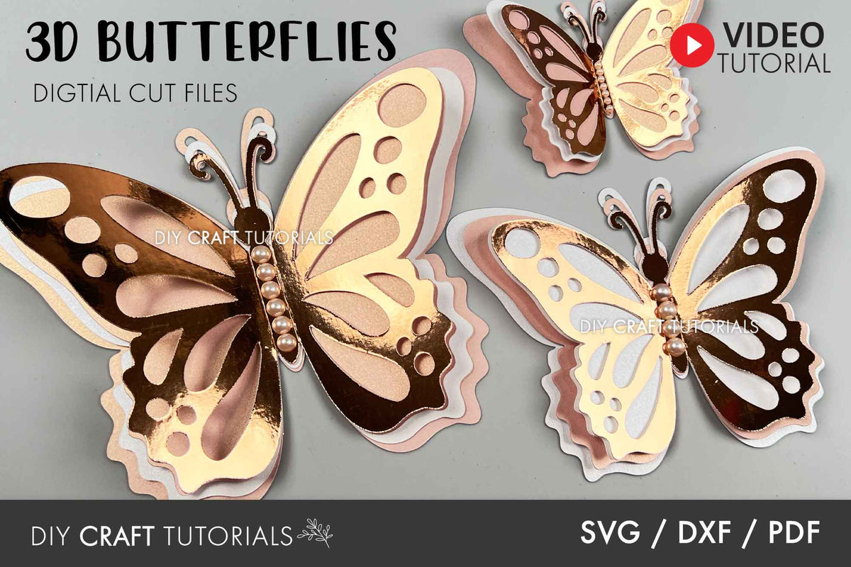 3D Butterfly SVG Template 5 – DIY Craft Tutorials